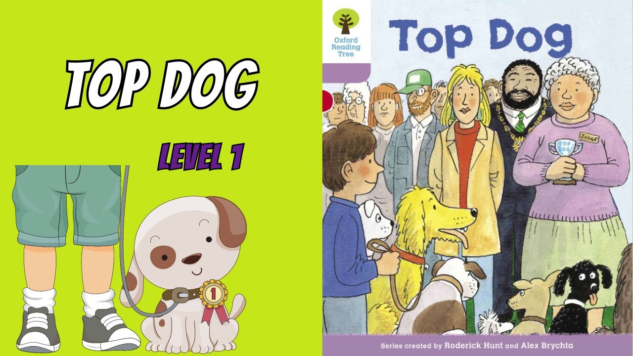 Top Dog. Oxford Reading Tree - Level 1. ORT kids reading. - YouTube