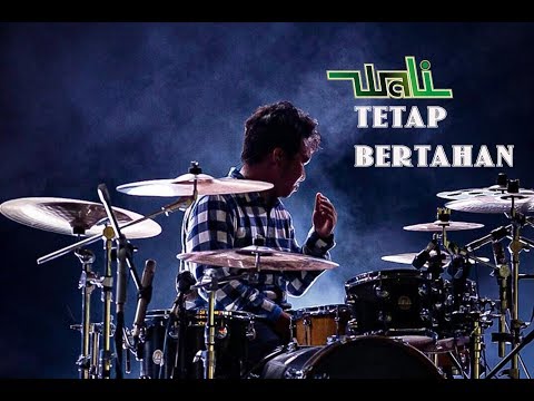 WALI BAND - TETAP BERTAHAN