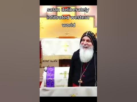Inspirational Messages Satan deliberately infiltrated the Western by Bishop Mar Mari Emmanuel ...