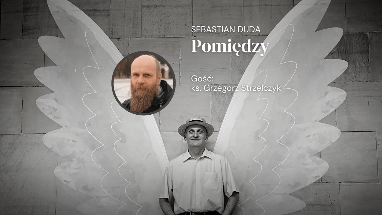 Rewolucja kulturowa w Kościele? Z ks. Grzegorzem Strzelczykiem rozmawia ...