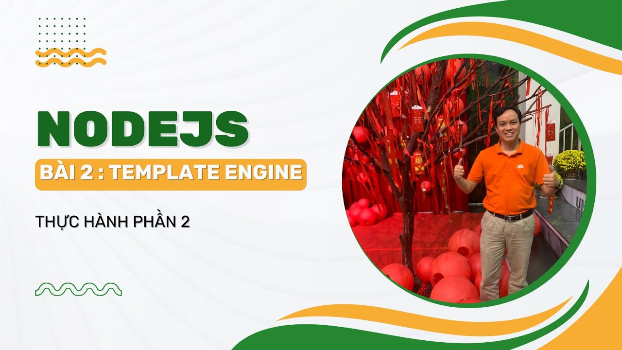 NodeJS - Bài 2: Thực hành Template Engine phần 2 - YouTube