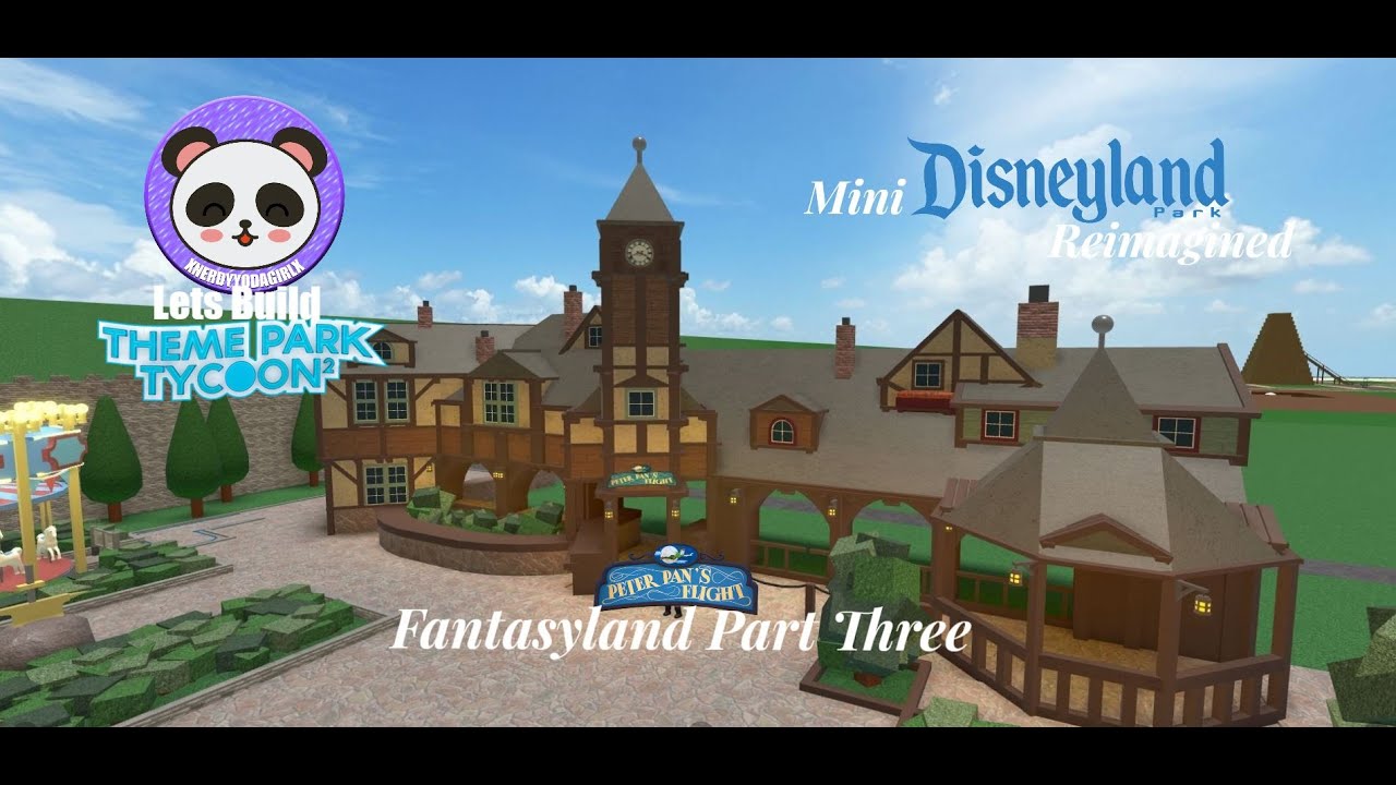 Lets Build Tpt2 Mini Disneyland Reimagined Fantasyland Part Three