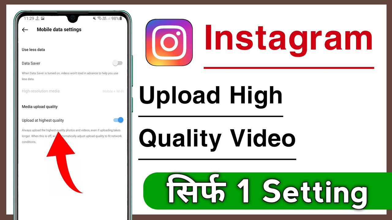 How To Upload High Quality Video On Instagram, High Quality Video Kaise ...
