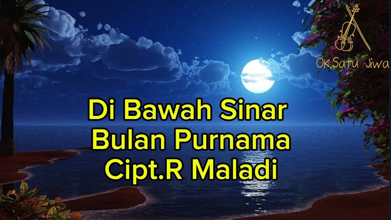 Lgm. Di Bawah Sinar Bulan Purnama | Cipt. R.Maladi | Ambar Sulistyo ...