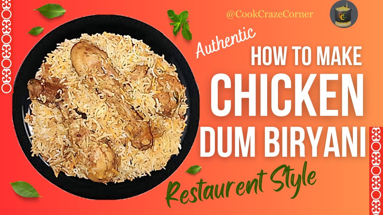 Delicious Chicken Dum Biryani Made Easy at Home | Hyderabadi Chicken ...