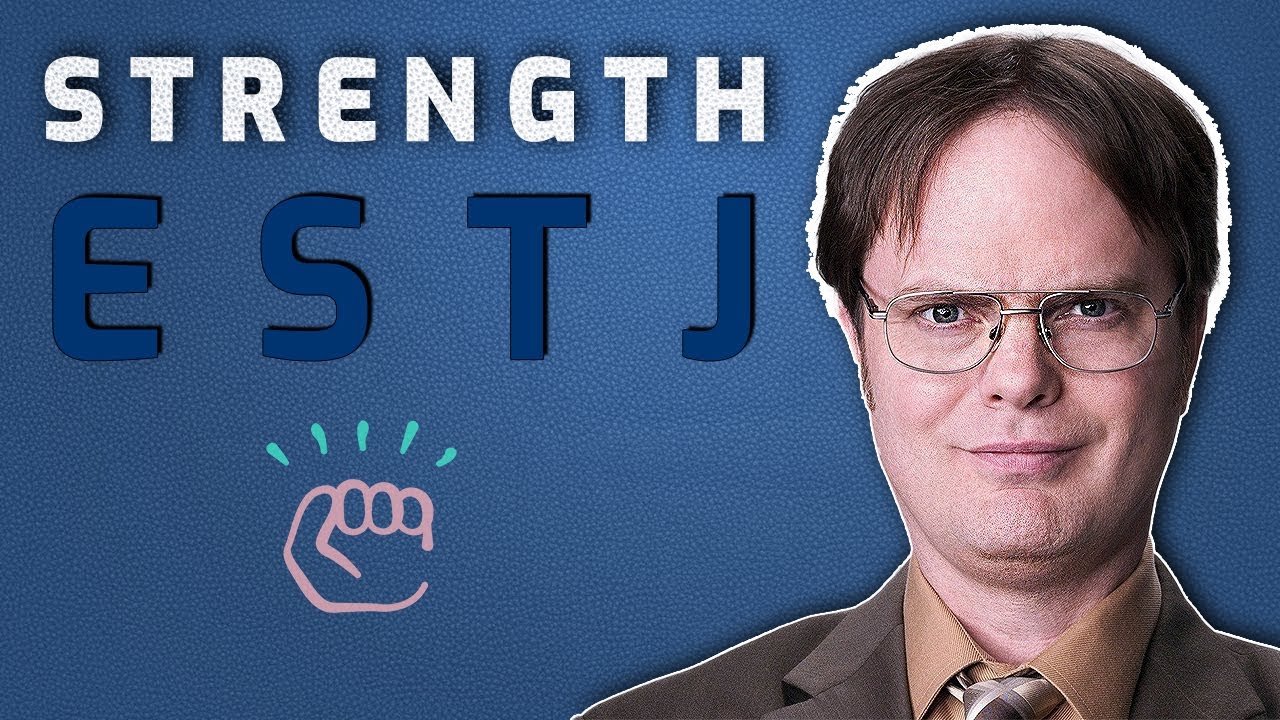 10 Strengths Of An ESTJ Personality Type - YouTube