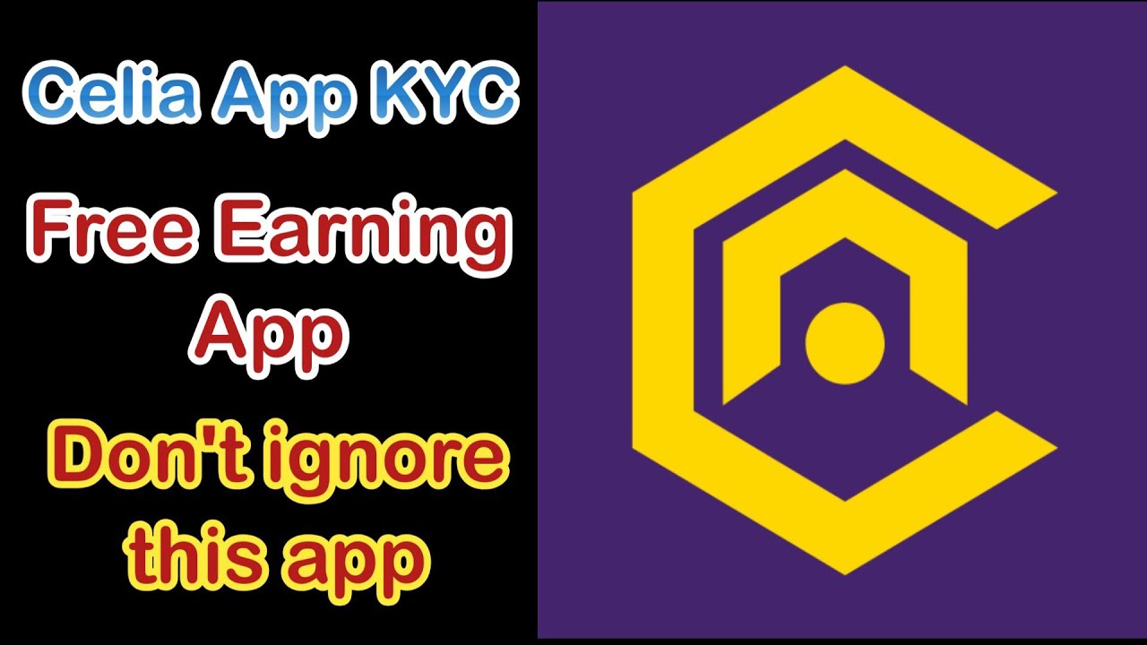 Celia app kyc | celia mining app update | celia mining app kyc | Burhan ...