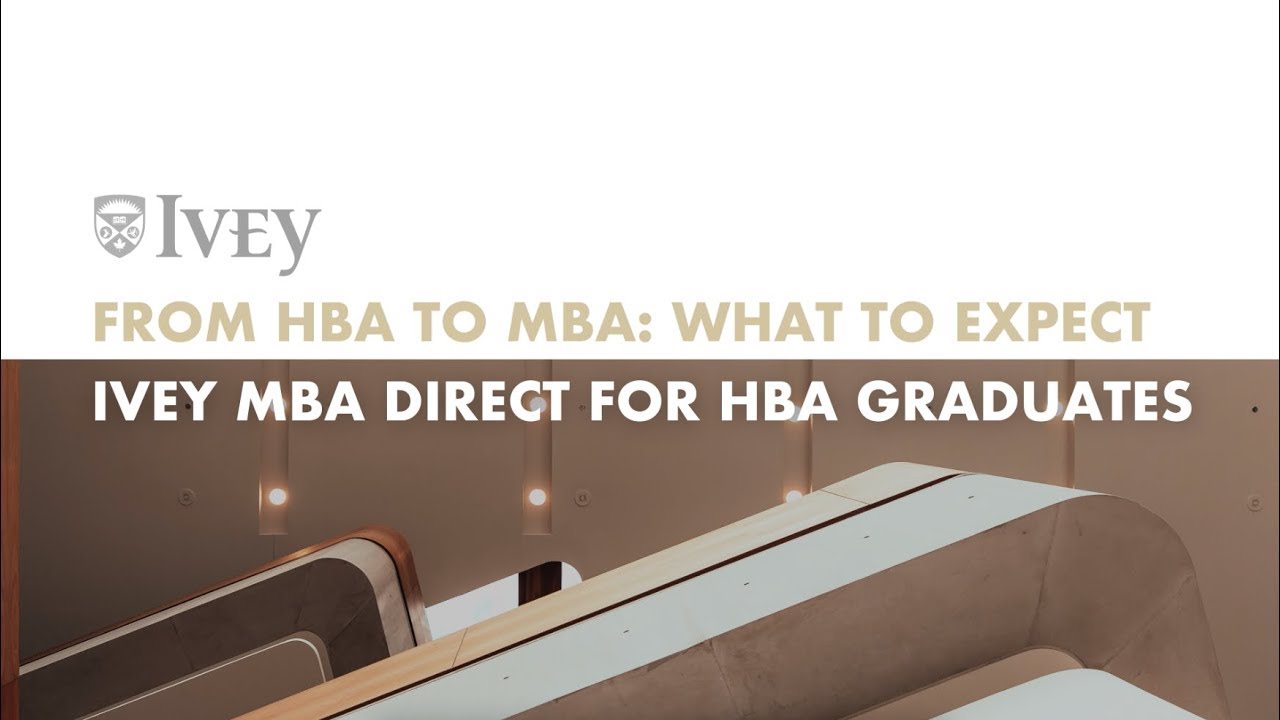 Accelerated MBA for Ivey HBA Graduates - YouTube