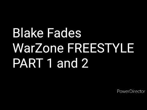 Blake Fades (Call of duty WarZone FREESTYLE RAP PART 1and 2) - YouTube