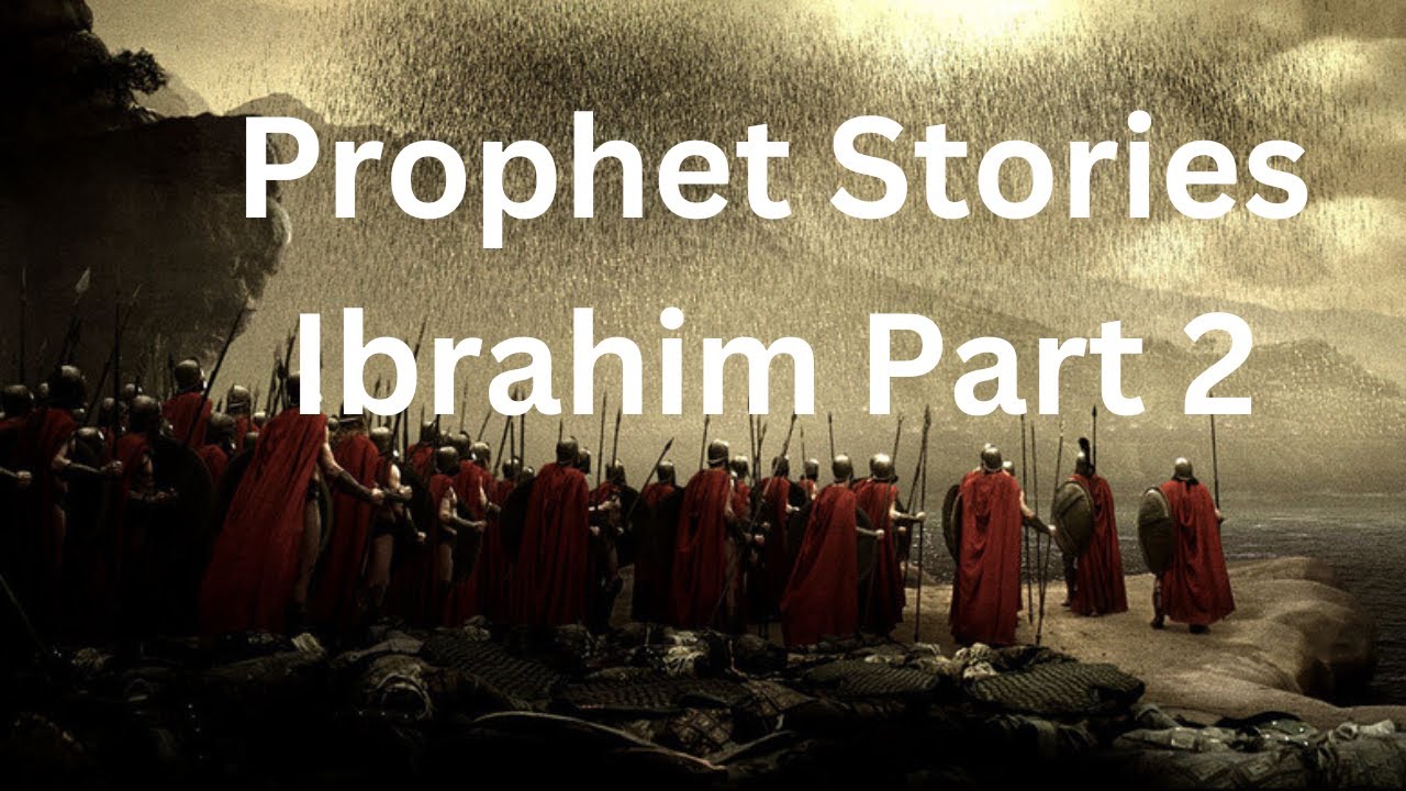 Prophet Ibrahim AS Story In Quran | Prophet Stories Ibrahim Part 2 ...