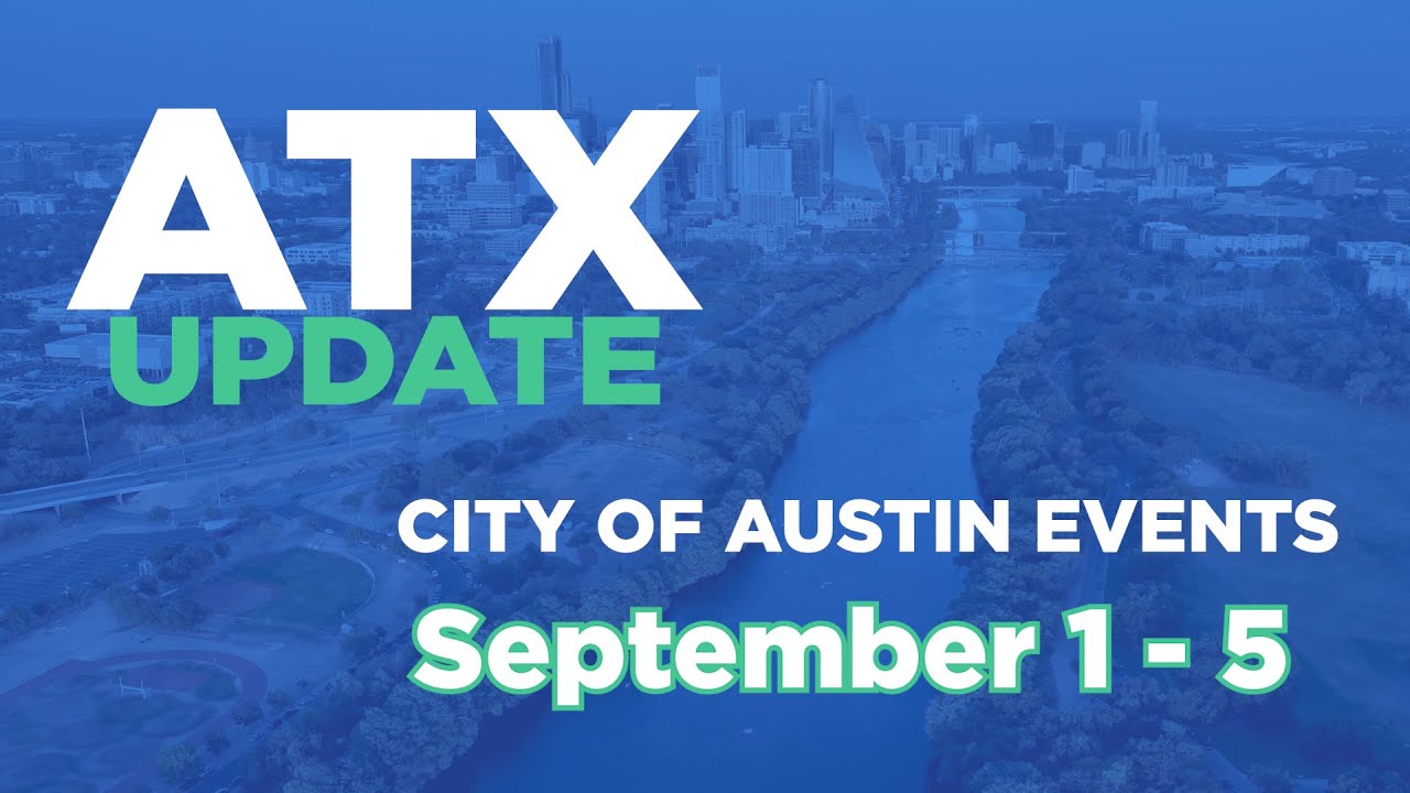 ATX Update Sept 1-5 - YouTube