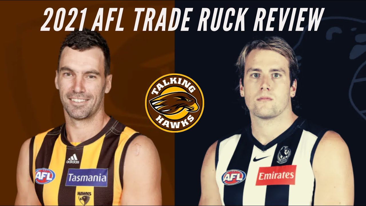 AFL Trade 2021 - Hawthorn Ruck Decision - YouTube
