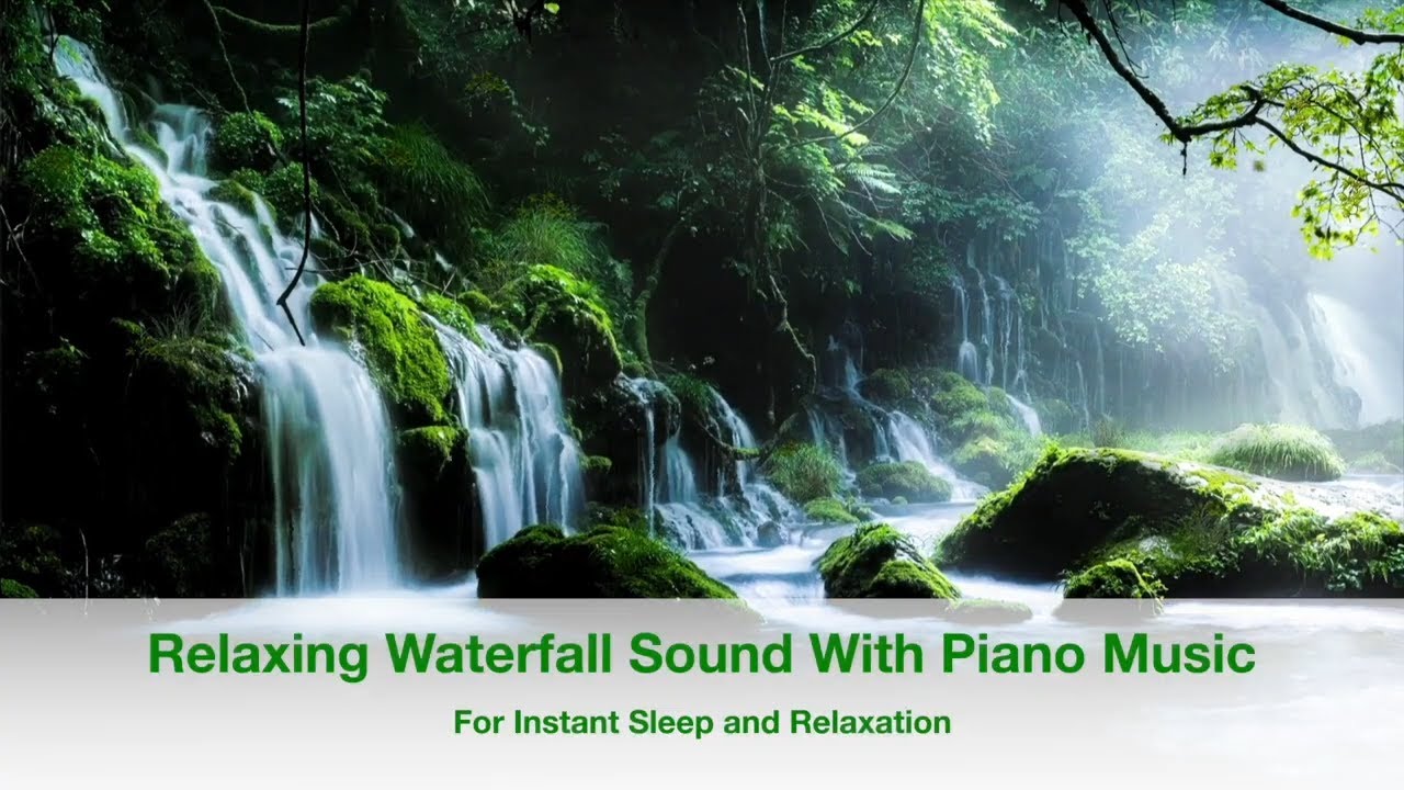 Relaxing Waterfall Sound With Piano Music - YouTube