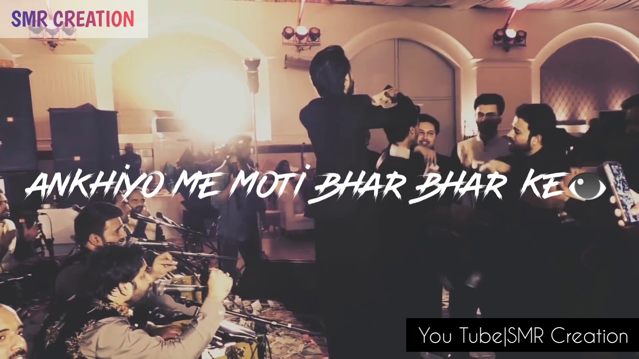 Humne_jugnu_jugnu_krke (Bol Qafara) Sad What's app status qawali new ...