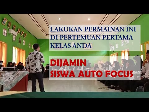 Cara Mengawali Kelas Agar Siswa Fokus