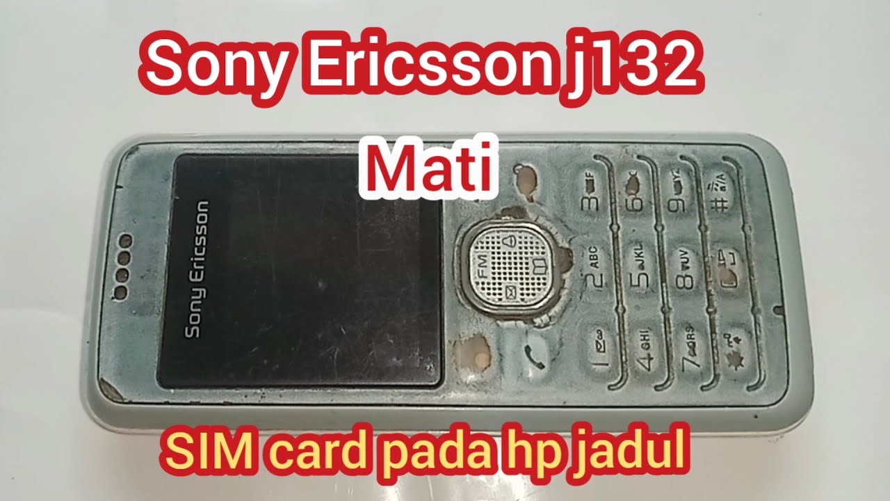 service Sony Ericsson j132 mati SIM card pada hp jadul - YouTube