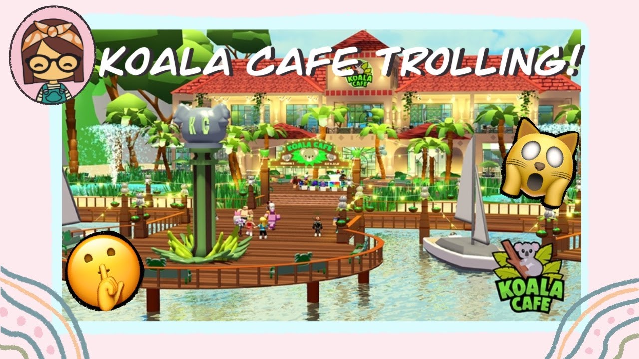 Koala Café Trolling! | GirlPopGames - YouTube