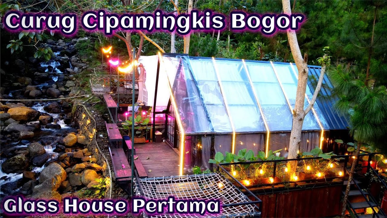 Curug Cipamingkis Turi Glass House , review Glamping tepi sungai ...