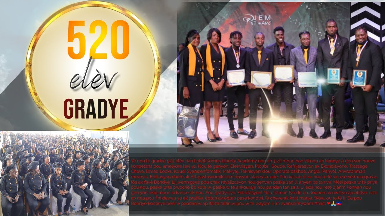 520 elèv gradye NAN (LIBERTY ACADEMY PROFESSIONAL SCHOOL) #ywam #haiti ...