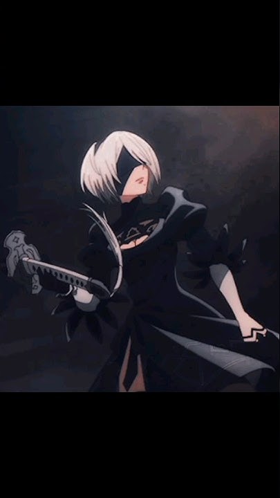 2B - [EDIT] #2b #anime #edit #games #shorts #2bgamer #editstatus # ...