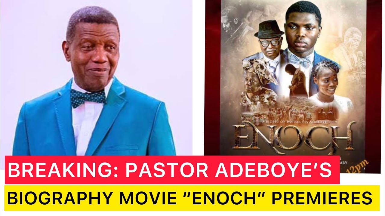 ENOCH S TRAILER Pastor Enoch Adeboye s Biography Movie YouTube ENOCH S TRAILER Pastor Enoch Adeboye s Biography Movie YouTube