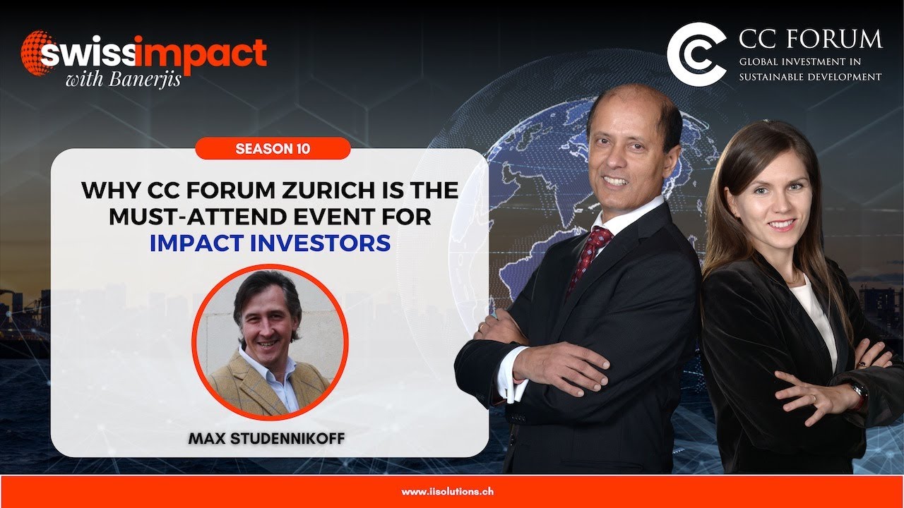 Why CC Forum Zurich Is the Must-Attend Event for Impact Investors - YouTube