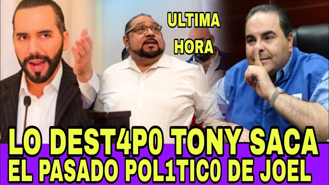 LO DEST4PO TONY SACA Y REVELA EL PASADO POL1TICO DE JOEL SANCHEZ DE ...