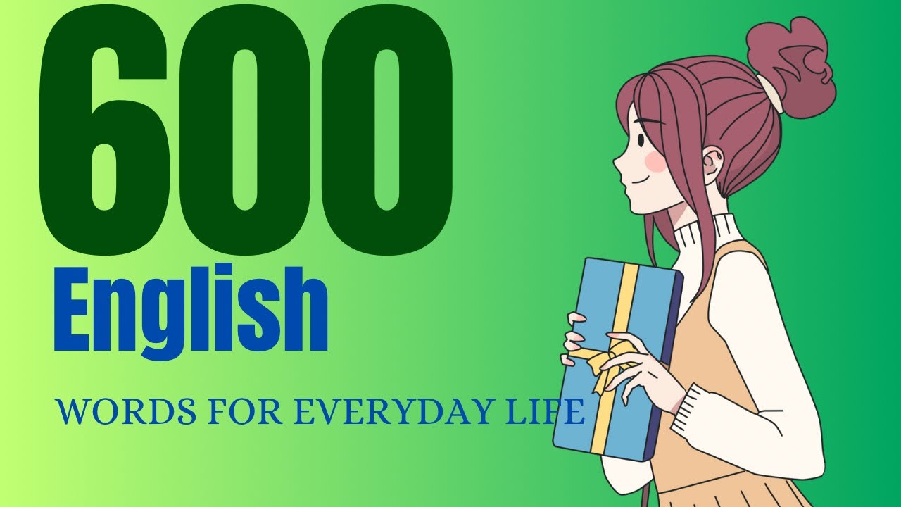 600 English Words for Everyday Life -Basic Conversation - YouTube