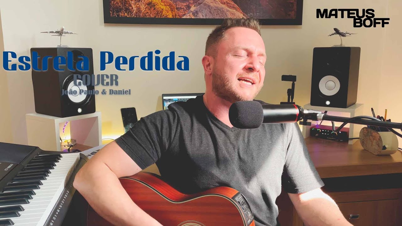 Minha Estrela Perdida Mateus Boff Cover João Paulo & Daniel - YouTube
