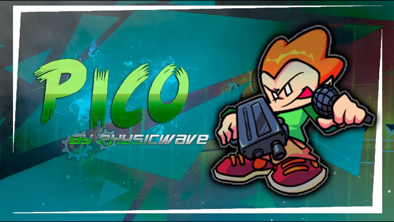 Pico [Layout] I Friday Night Funkin x Geometry Dash - YouTube