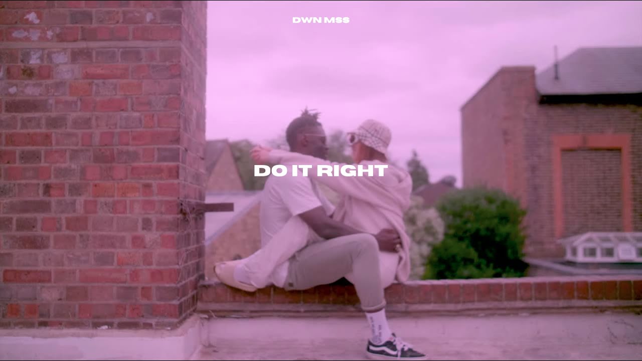Do It Right by DWN MSS Official Video - YouTube