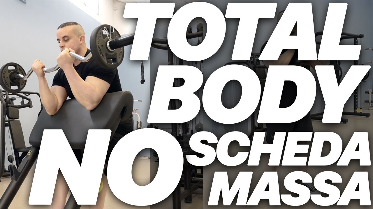 Scheda Massa Muscolare: Perché NON Fare il Total Body + 2 Modi per ...