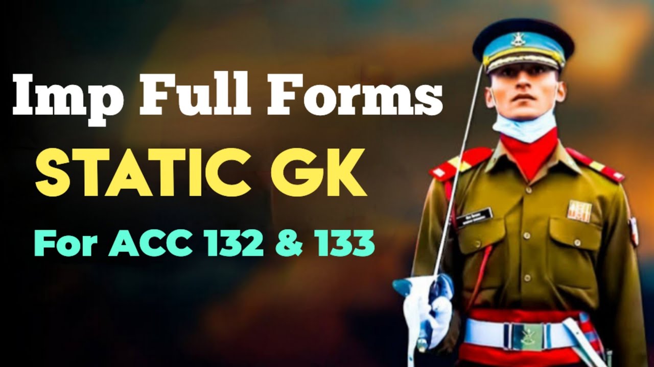 Imp Full Forms | Static GK for ACC 132 & ACC 133 Exam - YouTube