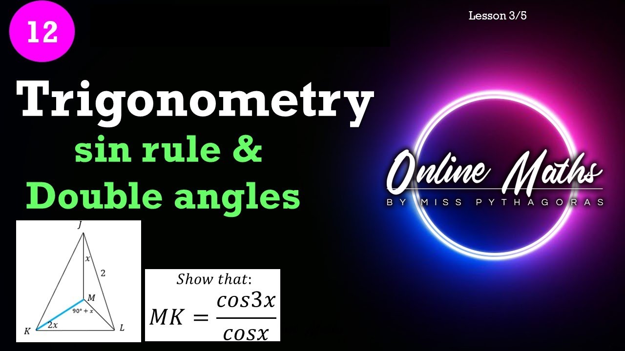 Trigonometry Grade 12: L3 | Sin rule and double angles ( 3 Dimensional ...