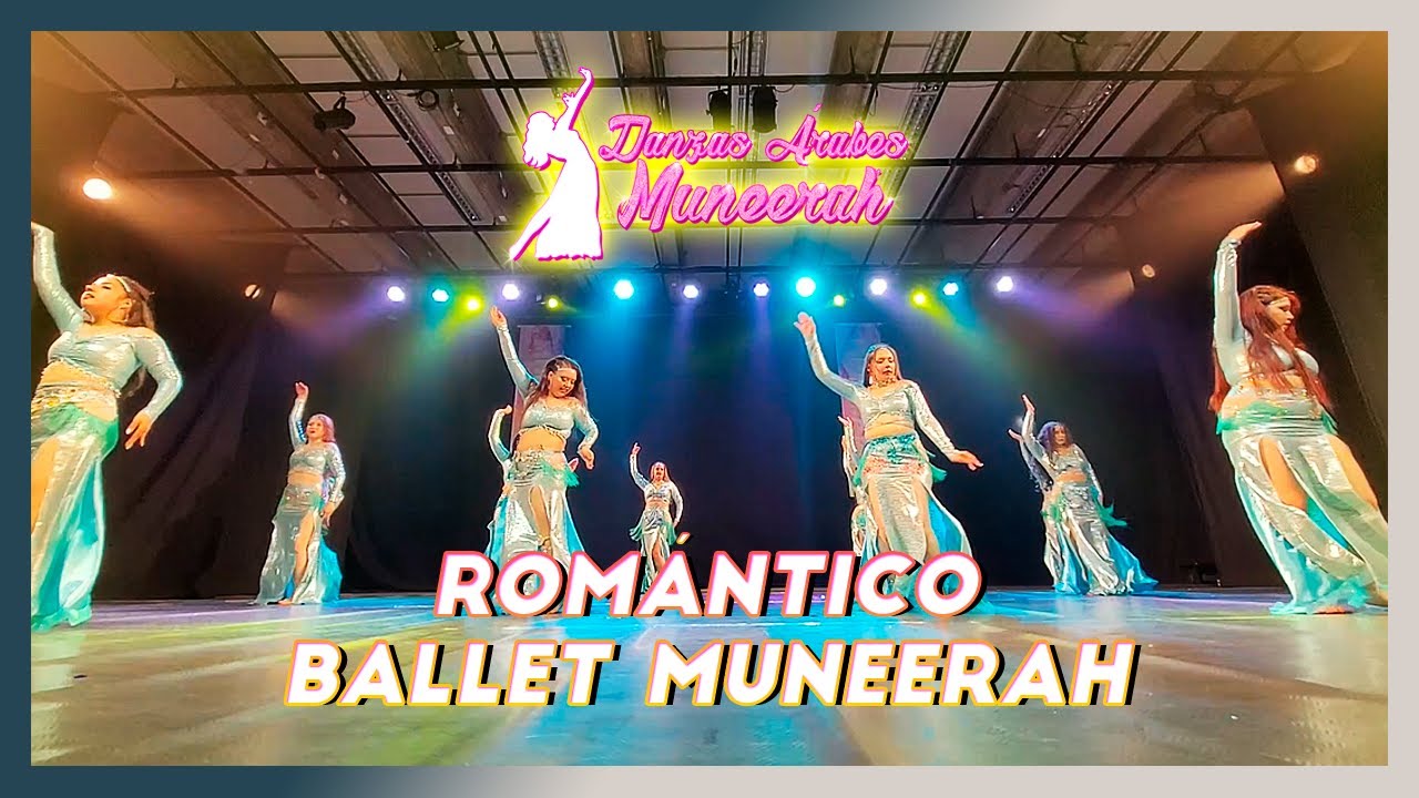 Muneerah 2023 - Romántico Ballet Muneerah - YouTube