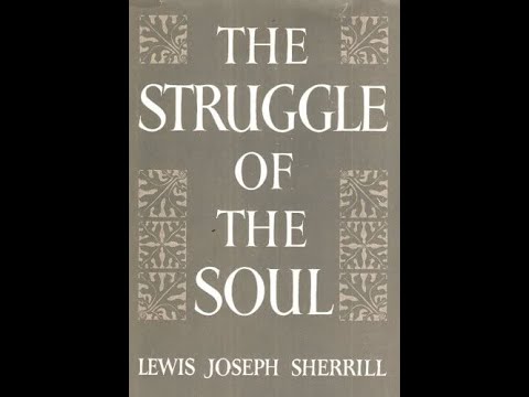 "The Struggle of The Soul" by Lewis Joseph Sherrill - YouTube