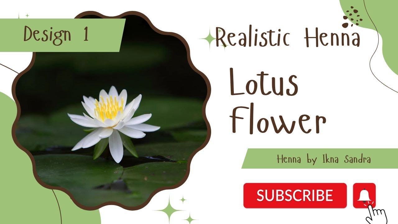 Realistic Henna, Lotus Flower Design 1 - Henna Art | by Ikna Sandra ...