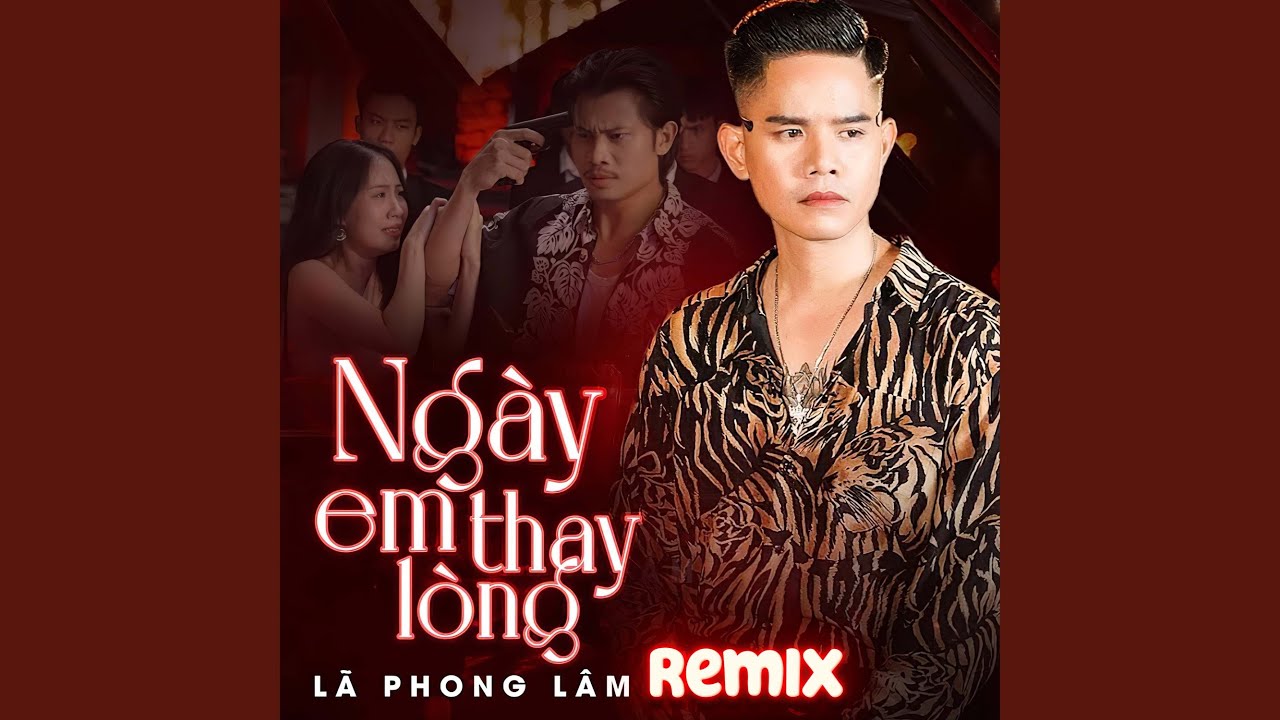 Ngày Em Thay Lòng (Remix) - YouTube Music