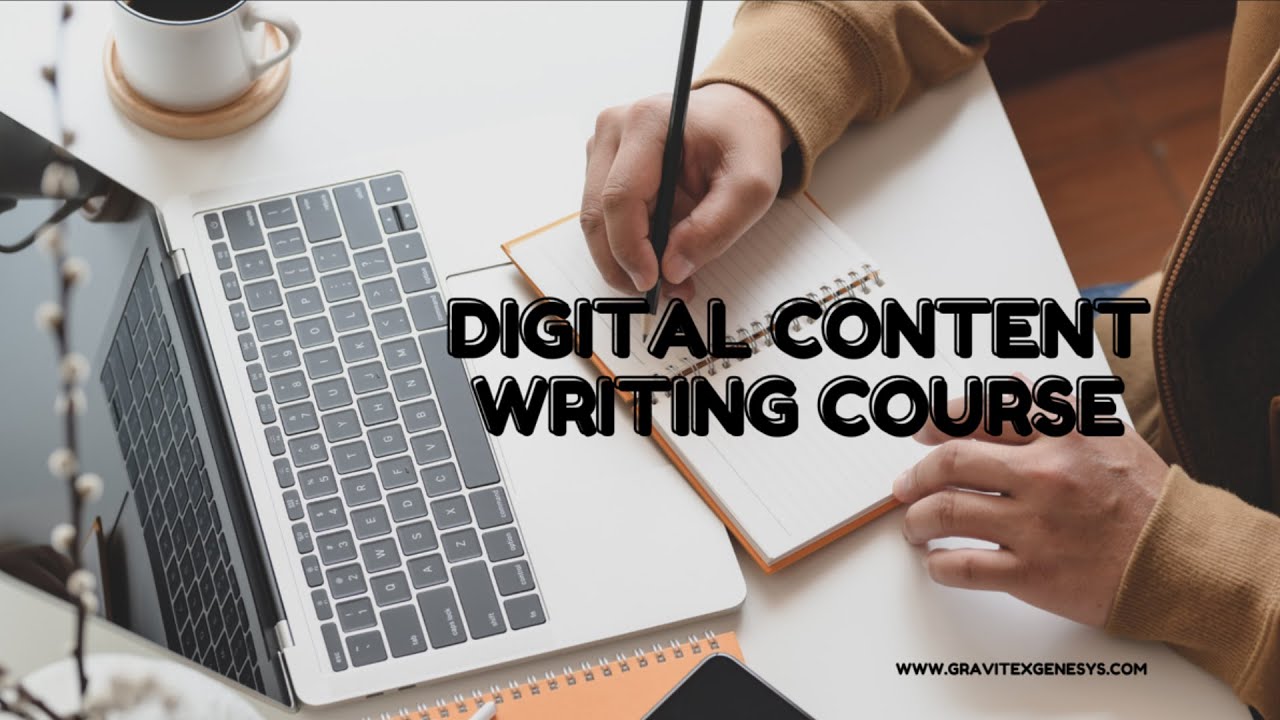 DIGITAL CONTENT WRITING COURSE OVERVIEW - YouTube