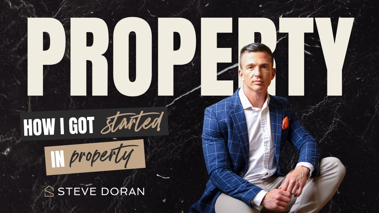 How I Got Started In Property: With Steve Doran - YouTube