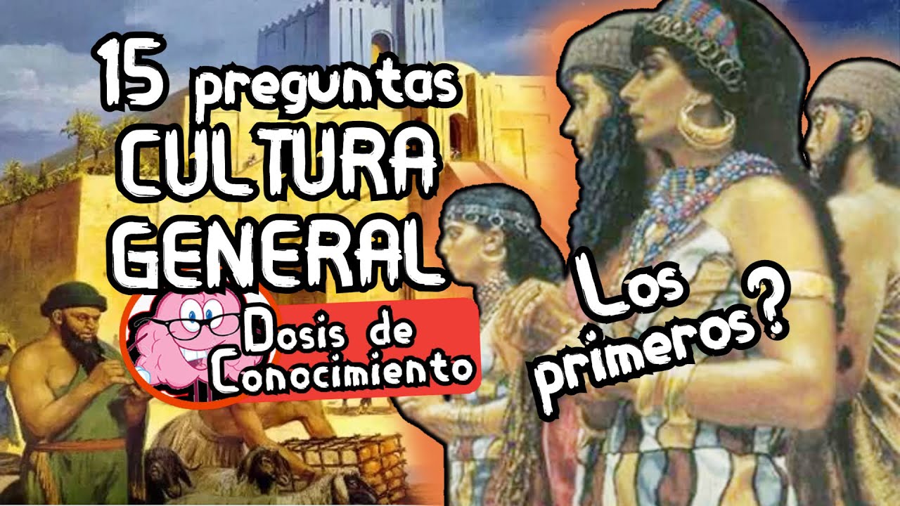 CULTURA GENERAL 15 PREGUNTAS #2😸😸 Examen de Cultura General | Dosis de ...