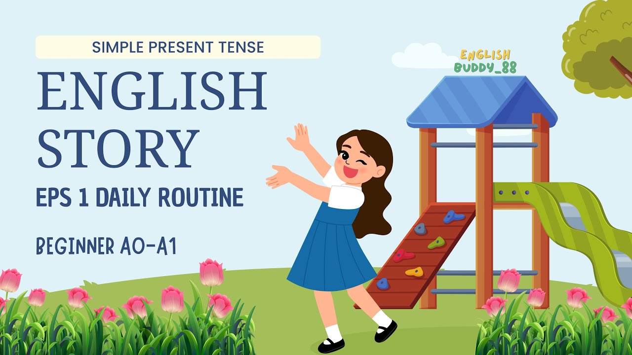 English Story | Daily Routine in Simple Present Tense | Learn English ...