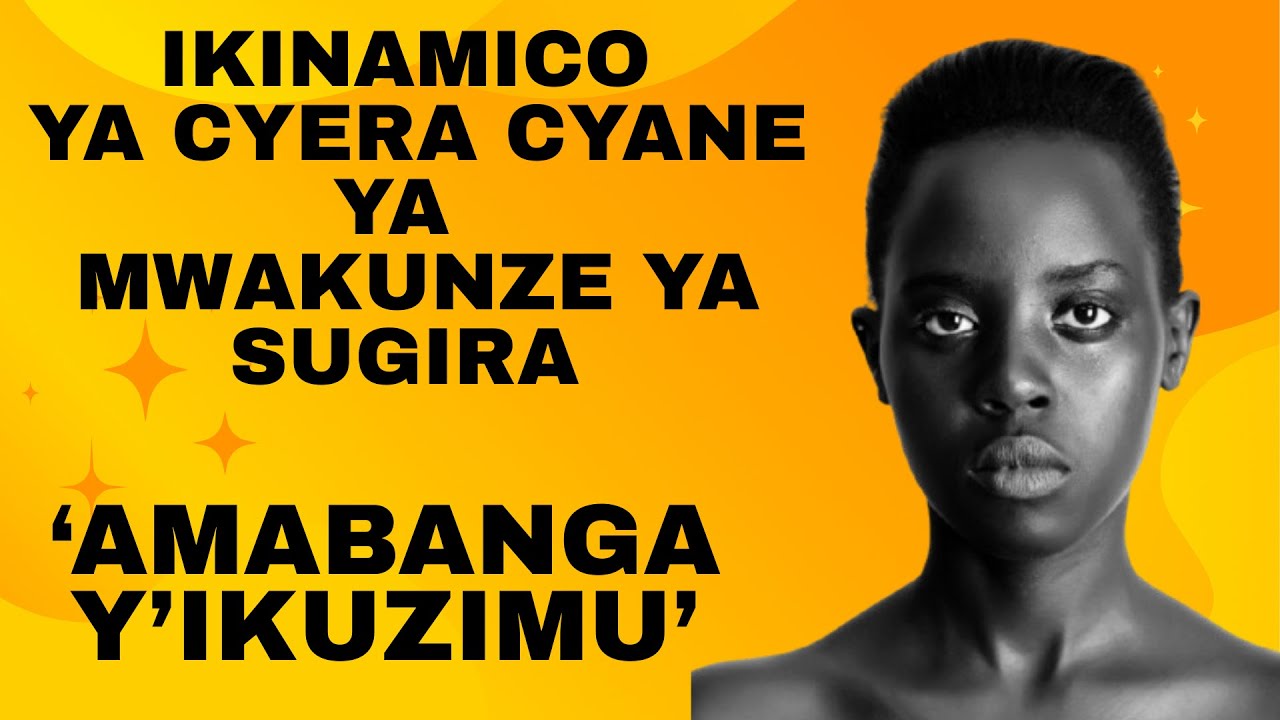 IKINAMICO YA KERA MWAKUNZE YA SUGIRA-AMABANGA Y'IKUZIMU - YouTube