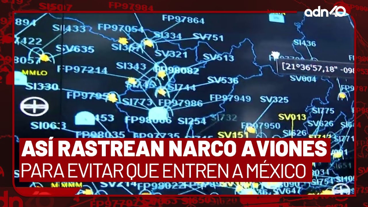 Así es como el ejército rastrea los narco aviones en México I Todo ...