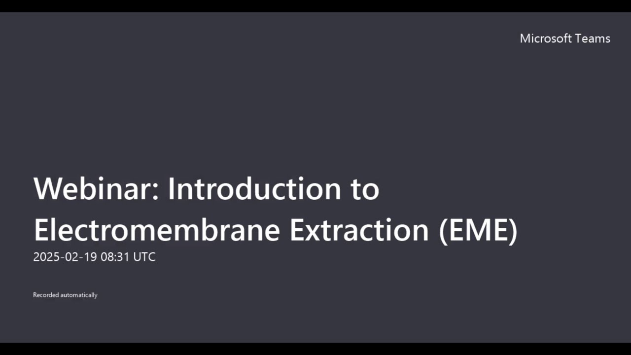 Webinar: Introduction to Electromembrane Extraction (EME) - YouTube