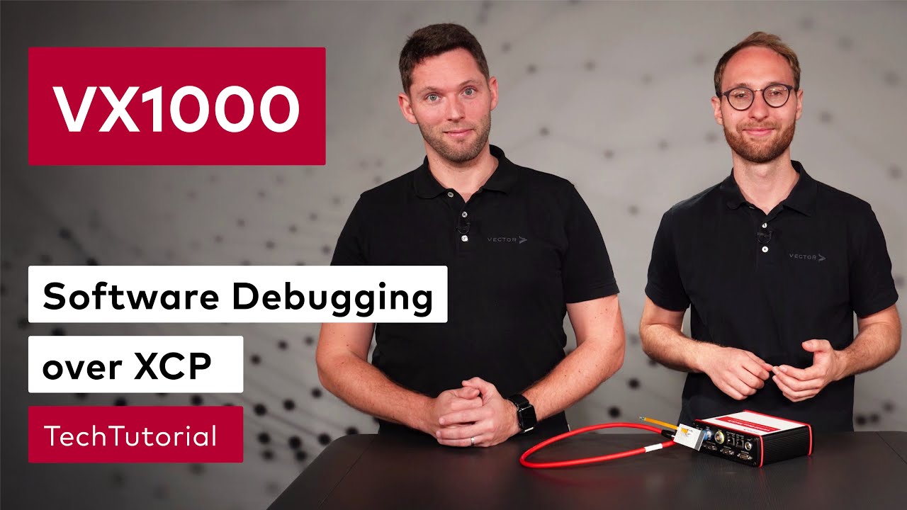 Software Debugging over XCP with VX1000 | #VectorTechTutorial - YouTube