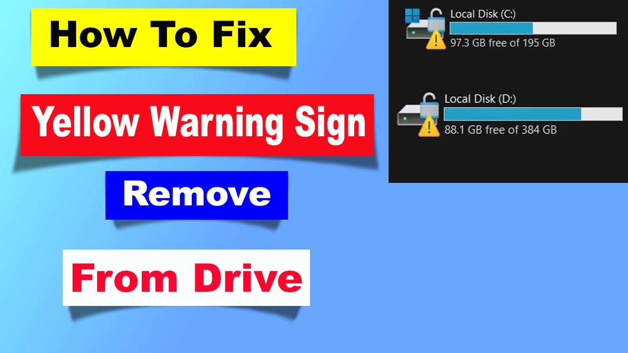 Yellow Triangle Sign (Warning Sign) On C Drive In Windows PC (Fixed ...