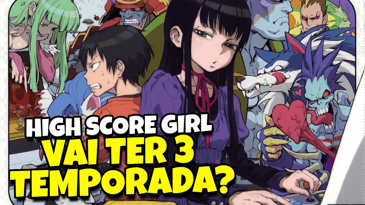 HIGH SCORE GIRL 3 TEMPORADA? VAI TER 3 TEMPORADA? - 3 SEASON - YouTube
