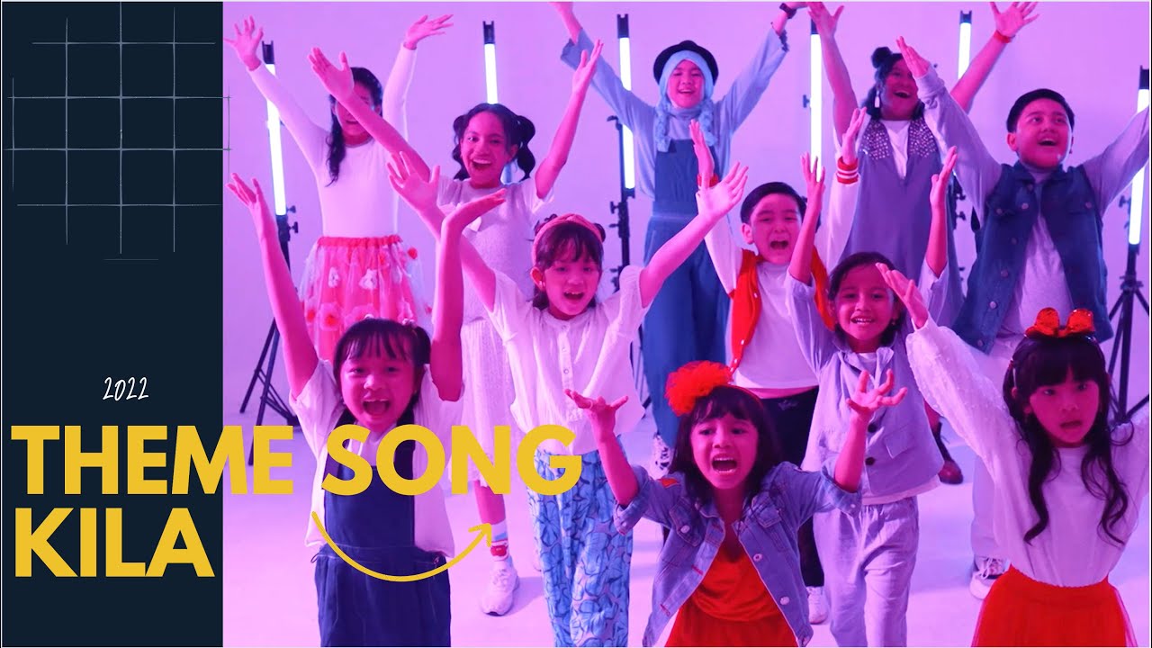 Theme Song KILA - YouTube