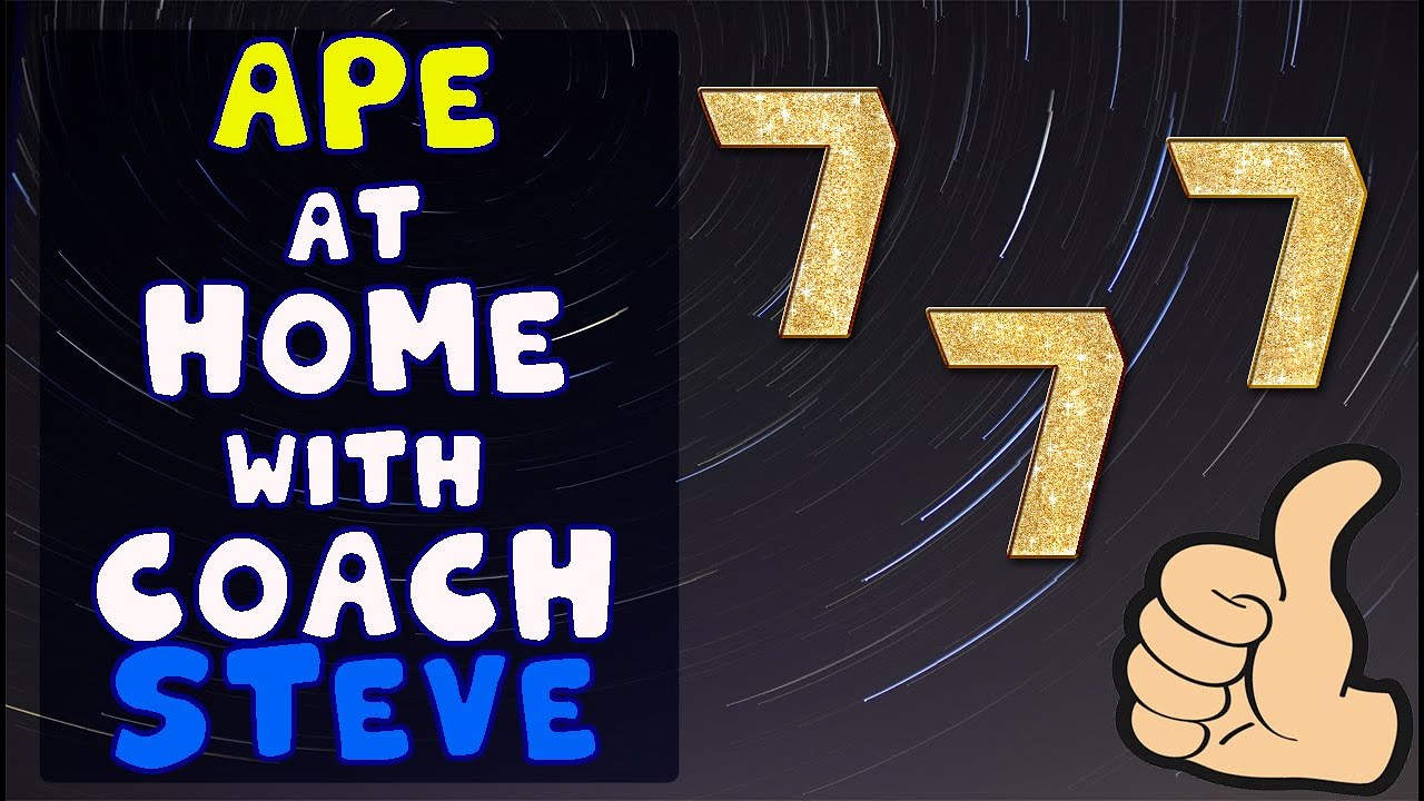 🧩APE at Home with Coach Steve [7-7-7] - YouTube